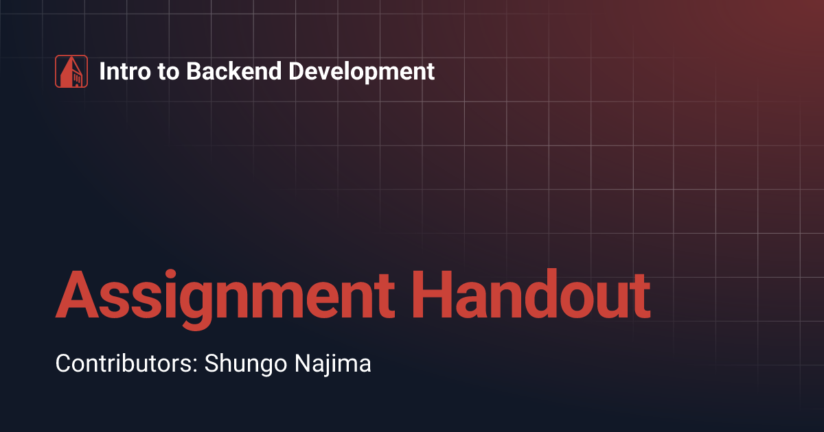 Assignment Handout | Intro to Backend Development